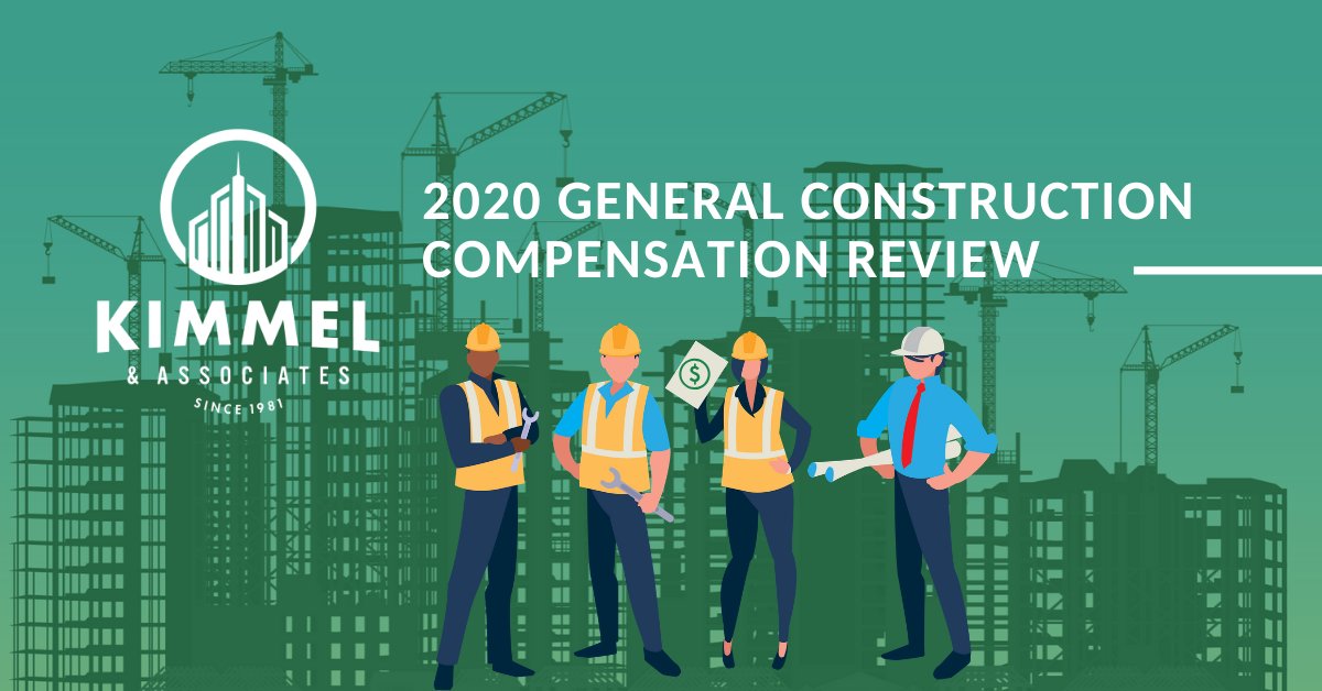 Kimmel.com | 2020 General Construction Compensation Review